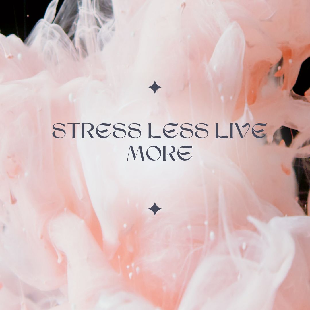 Stress Less Live More – The World of Dlo